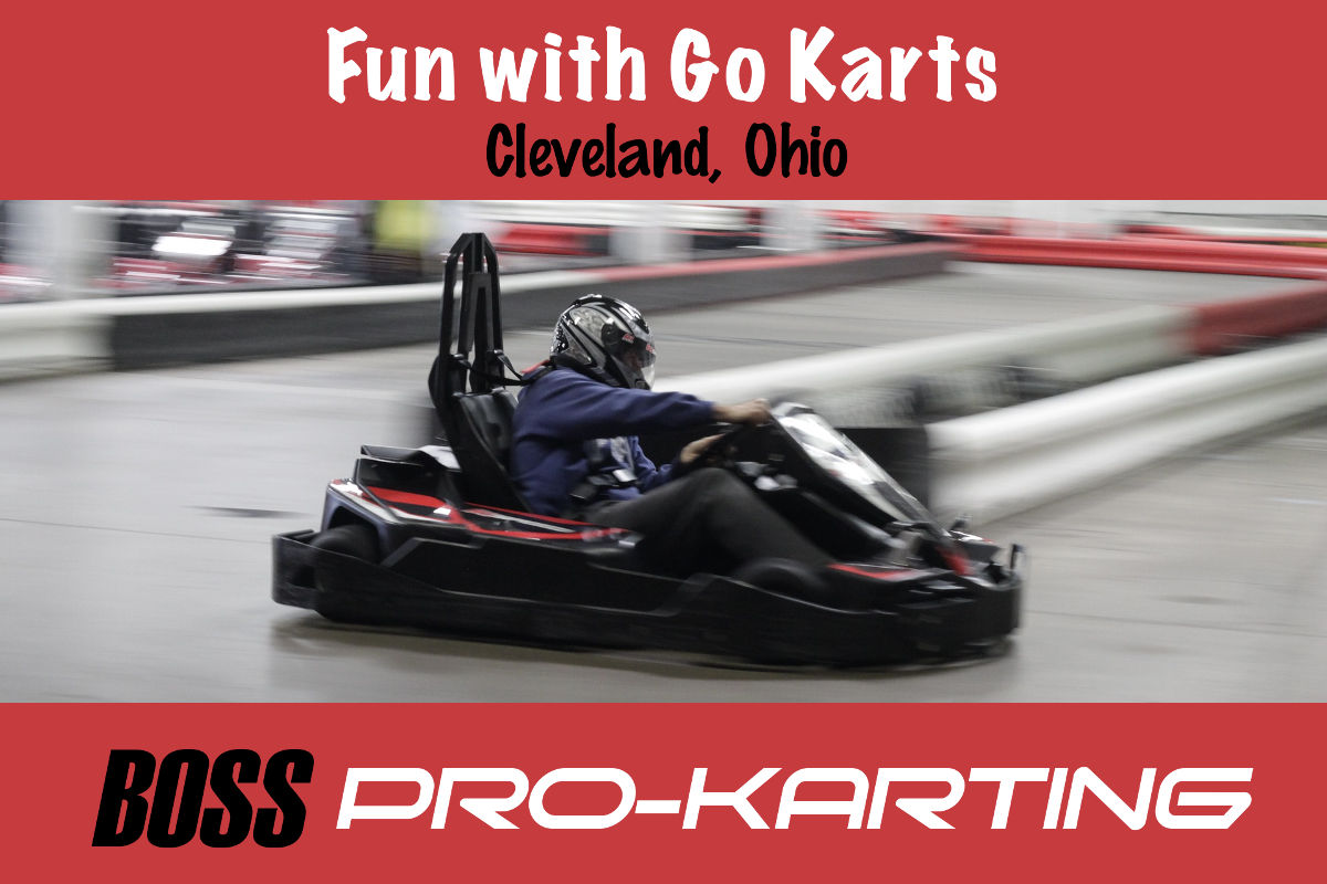BOSS Pro-Karting: Fun with Go Karts in Cleveland, Ohio | Footsteps of a ...